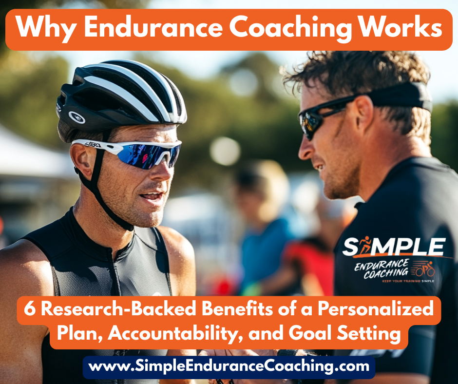 Why Endurance Coaching Works: 6 Research-Backed Benefits of a Personalized Plan, Accountability ...